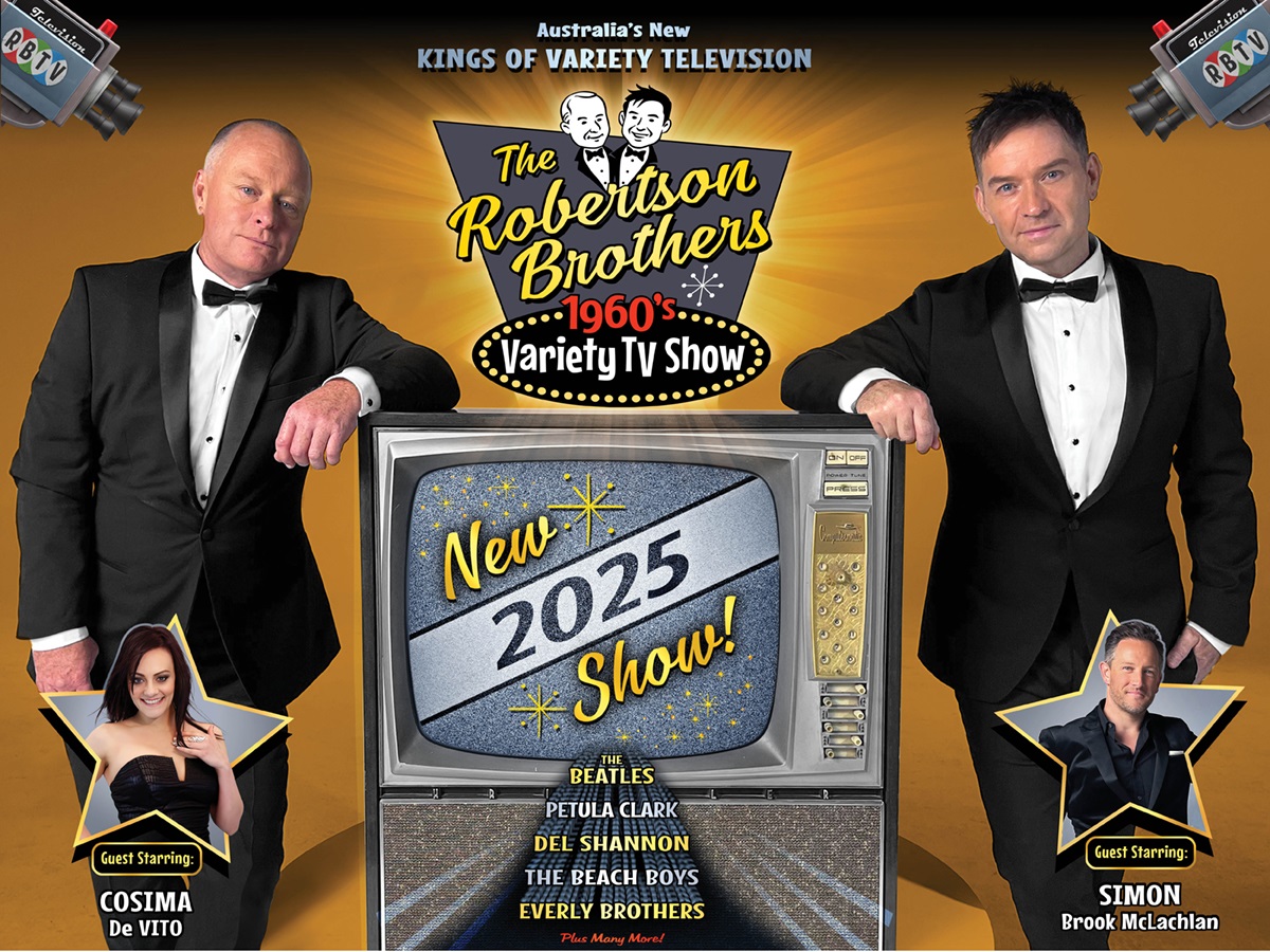 The Robertson Bros 60's Variety Show 2025 Goulburn Performing Arts Centre