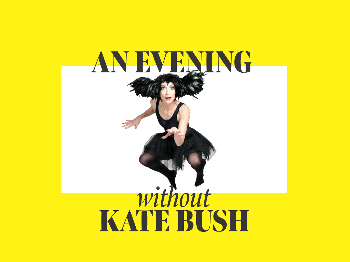 An Evening Without Kate Bush Goulburn Performing Arts Centre
